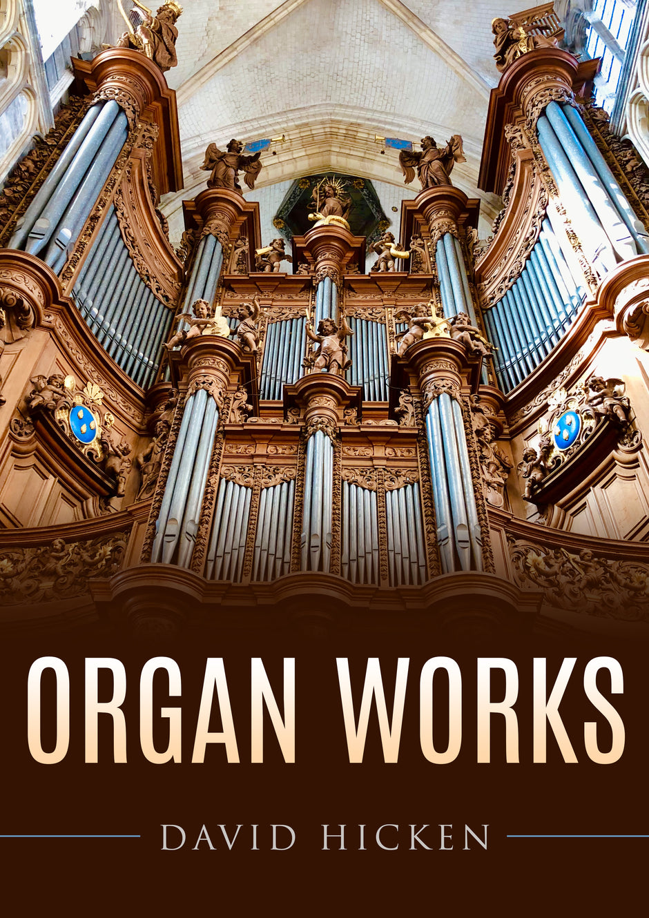"Organ Works" by David Hicken - Sheet Music for Organ – David Hicken Music